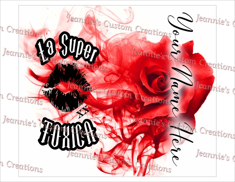 La Super Toxica 20oz Sublimation PNG, Straight and Tapered, Digital ...