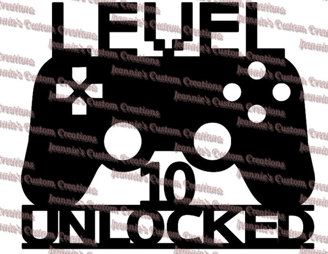 Level 10 Unlocked Gaming Cake Topper and Remote Buttons SVG & PNG Files ...