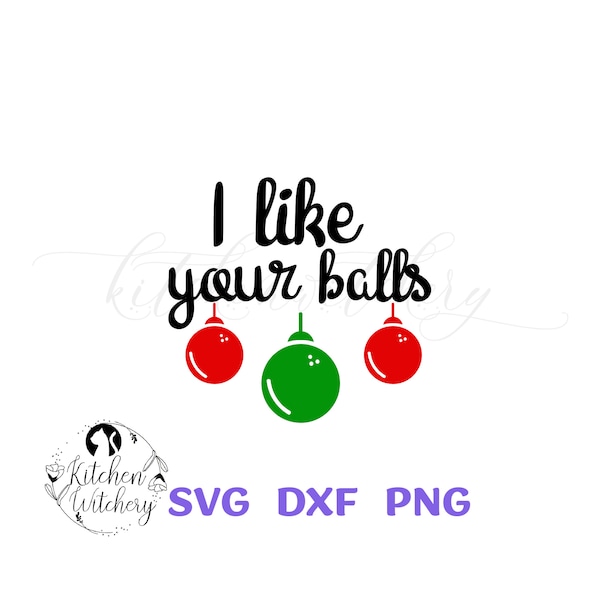 I Like Your Balls Svg - Etsy