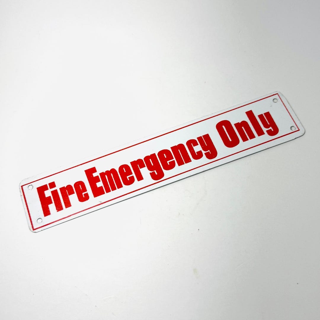 Fire Emergency Only Red White Metal Sign 10x2 - Etsy