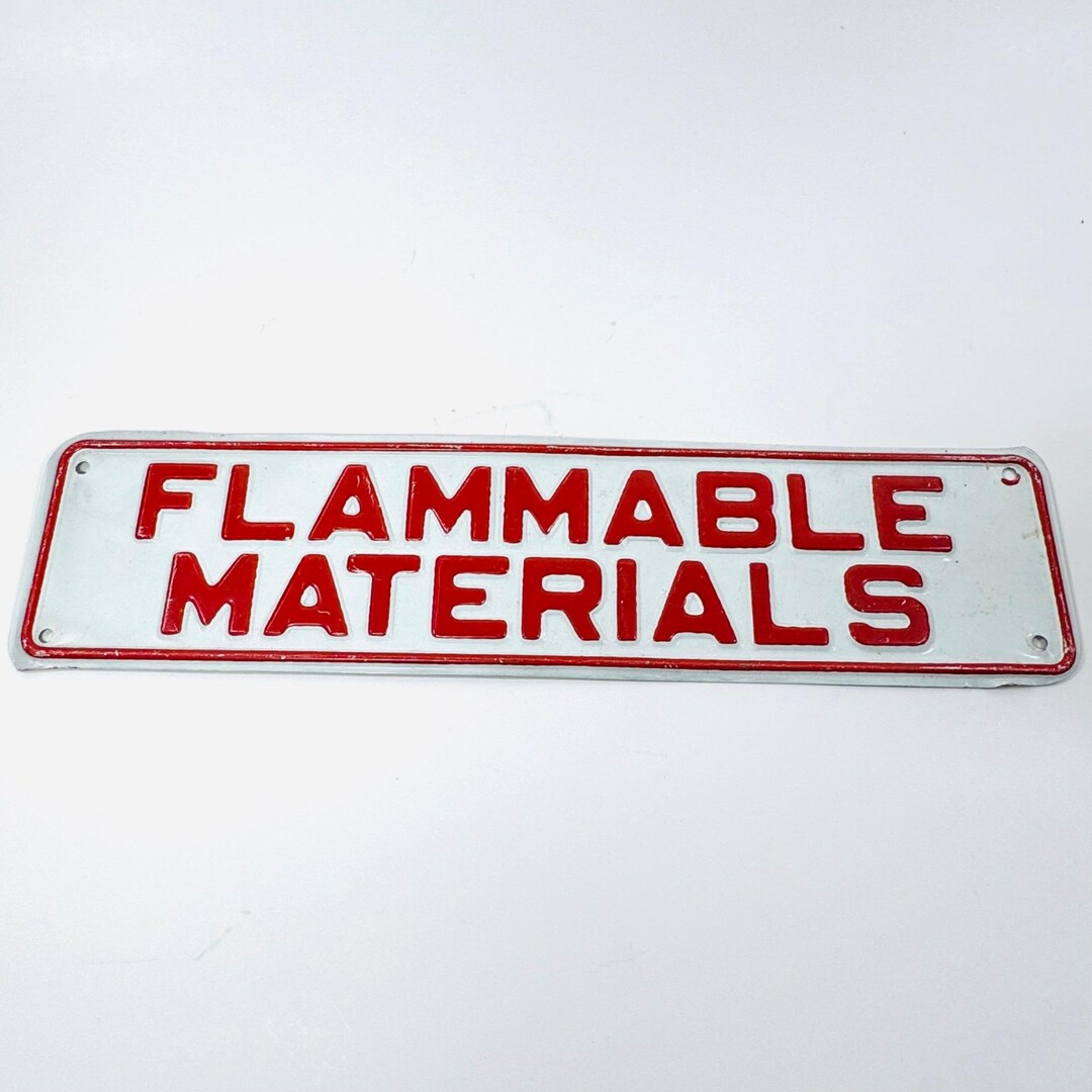 Vintage FLAMMABLE MATERIALS Metal Sign 12" - Etsy