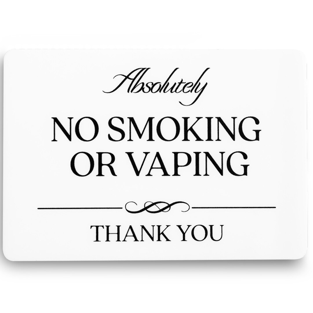 Absolutely No Smoking or Vaping Sign (white Acrylic 5 X 3.5 In) - No ...