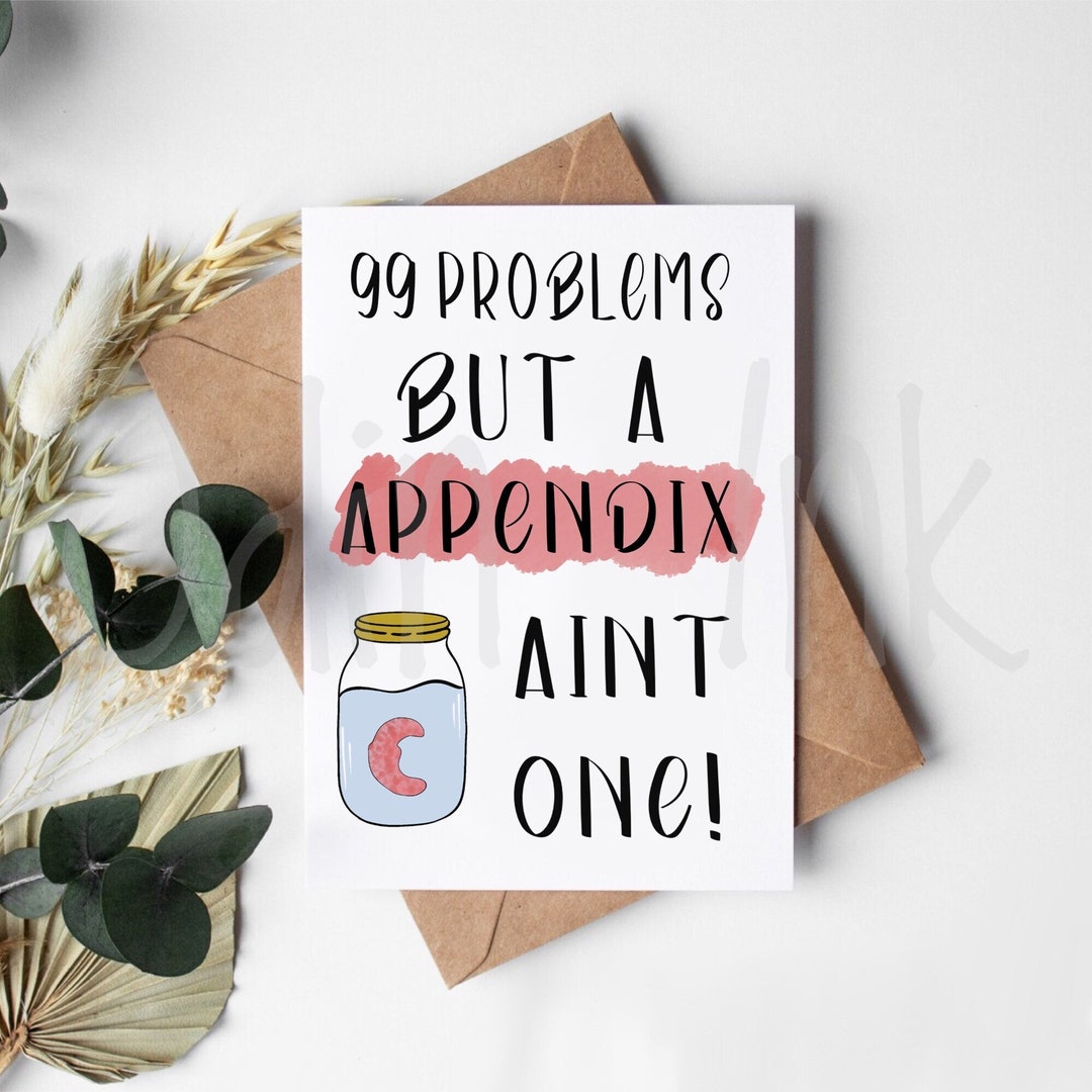 Appendicitis Card, Burst Appendicitis, Appendicitis Get Well Card ...