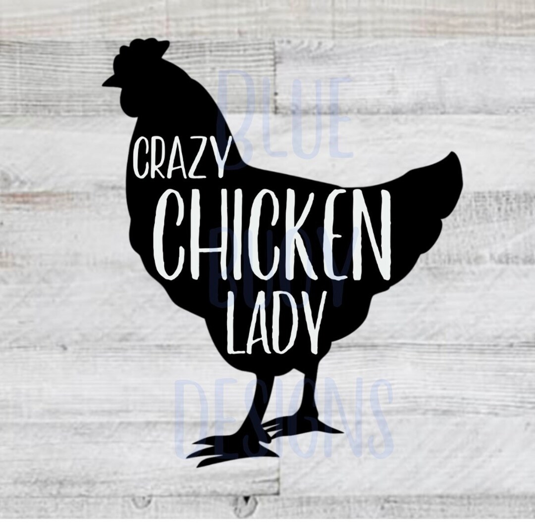 Crazy Chicken Lady Vinyl Decal | Bumper Stickers, Laptop Cases, Mugs ...