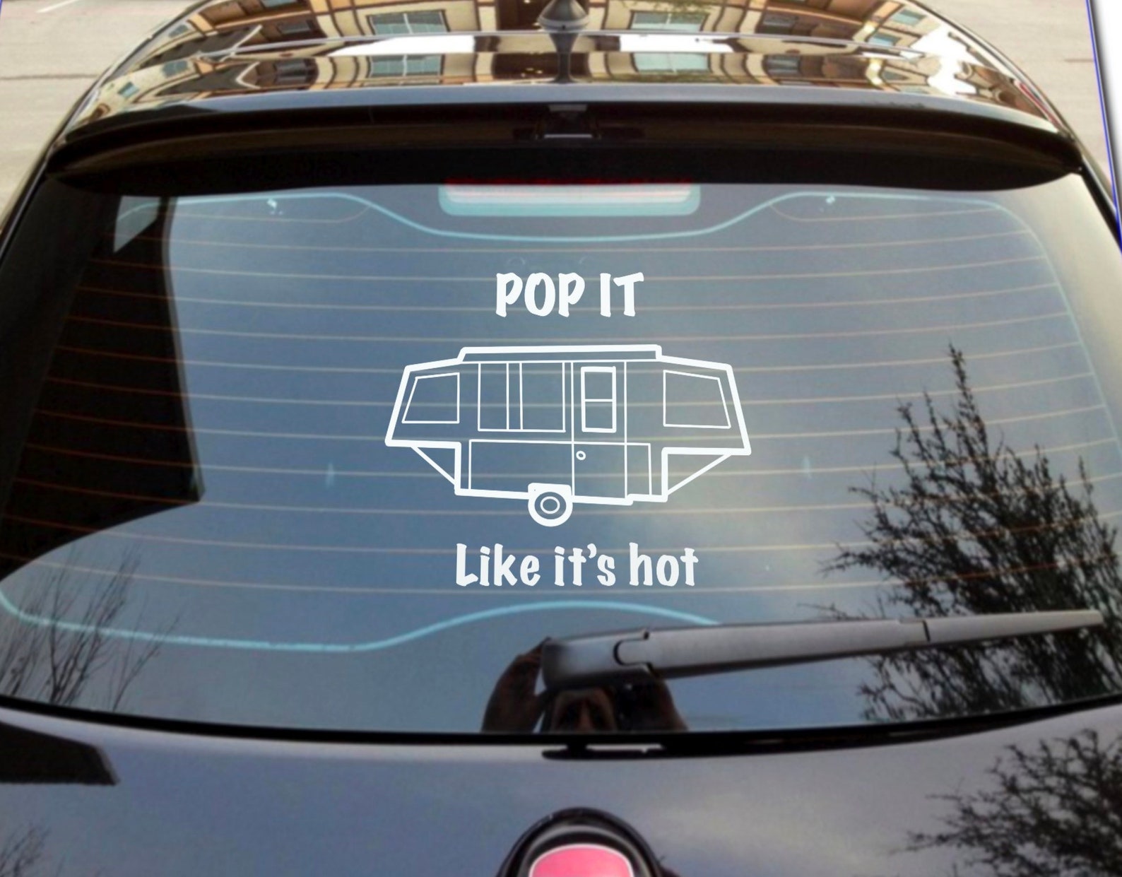 Pop It Like Its Hot Pop up Camper Vinyl Decal for Cars - Etsy