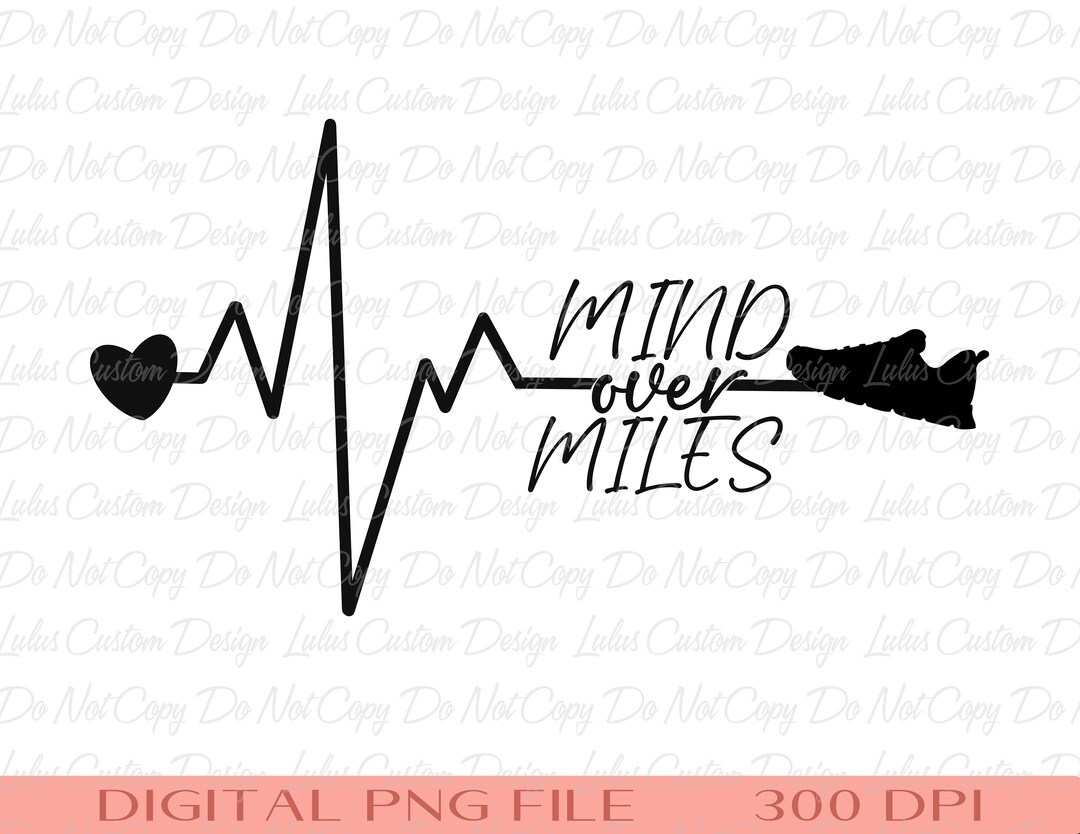 Mind Over Miles Sublimation - Tshirt Sublimation -work Out Tshirt ...