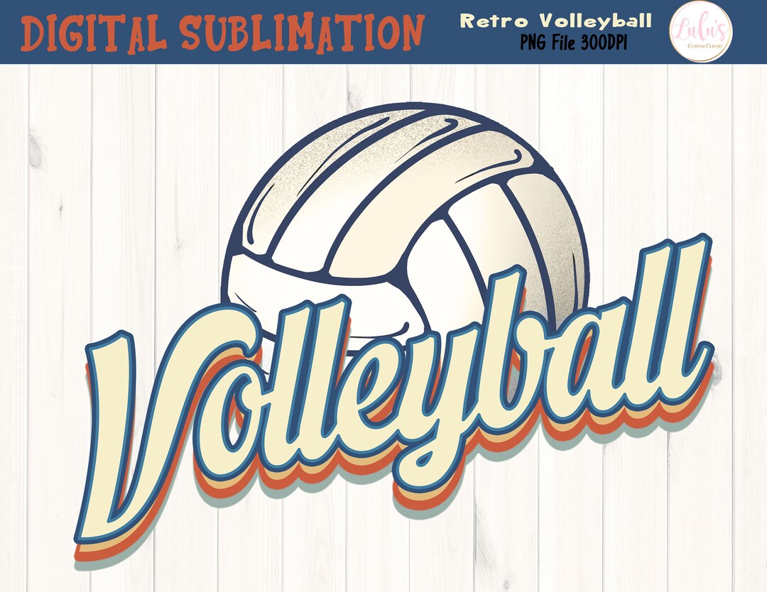 Retro Volleyball Tshirt Sublimation - Volleyball Clipart - Volleyball ...