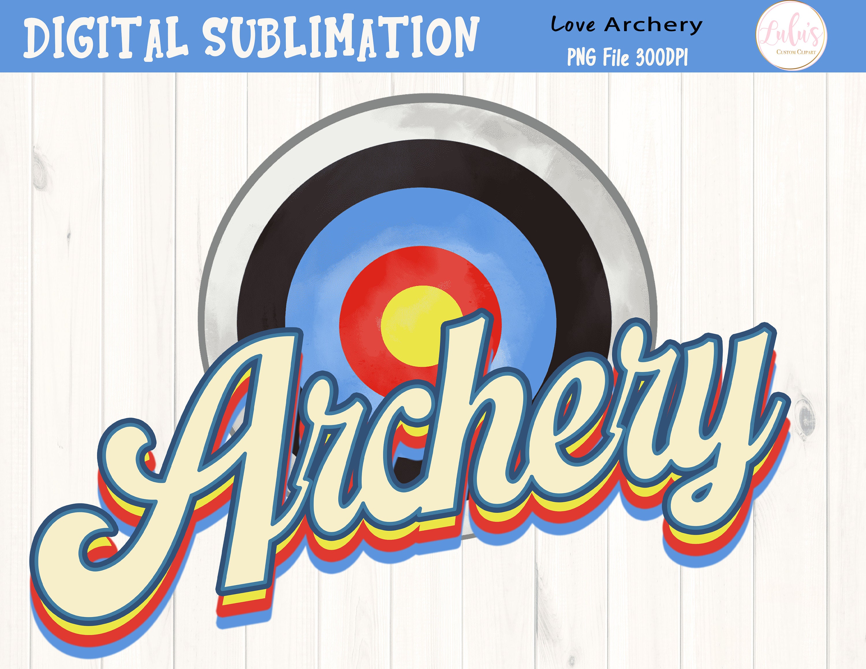 Retro Archery Sublimation - Vintage Archery Sublimation - Archery ...