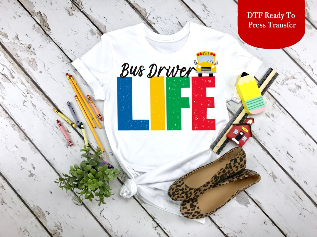 School Bus Life Tshirt Heat Transfer - Back to School DTF Heat Transfer ...