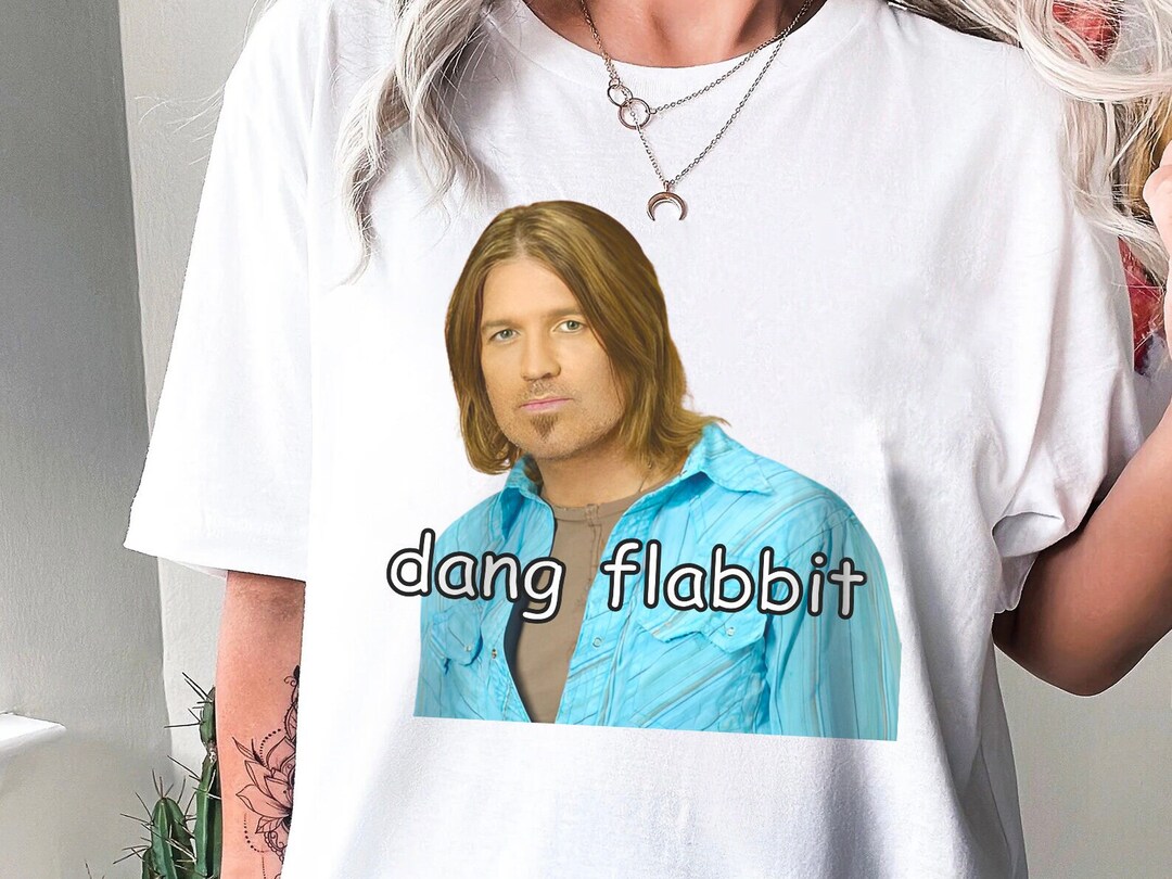 Dang Flabbit Meme Shirt | Unisex Heavy Cotton Tee | Billy Ray Meme ...