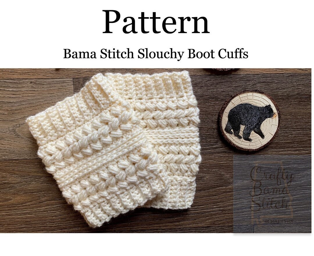 Bama Stitch Slouchy Boots Cuffs, Boot Cuff Pattern, Boot Cuff Pattern ...