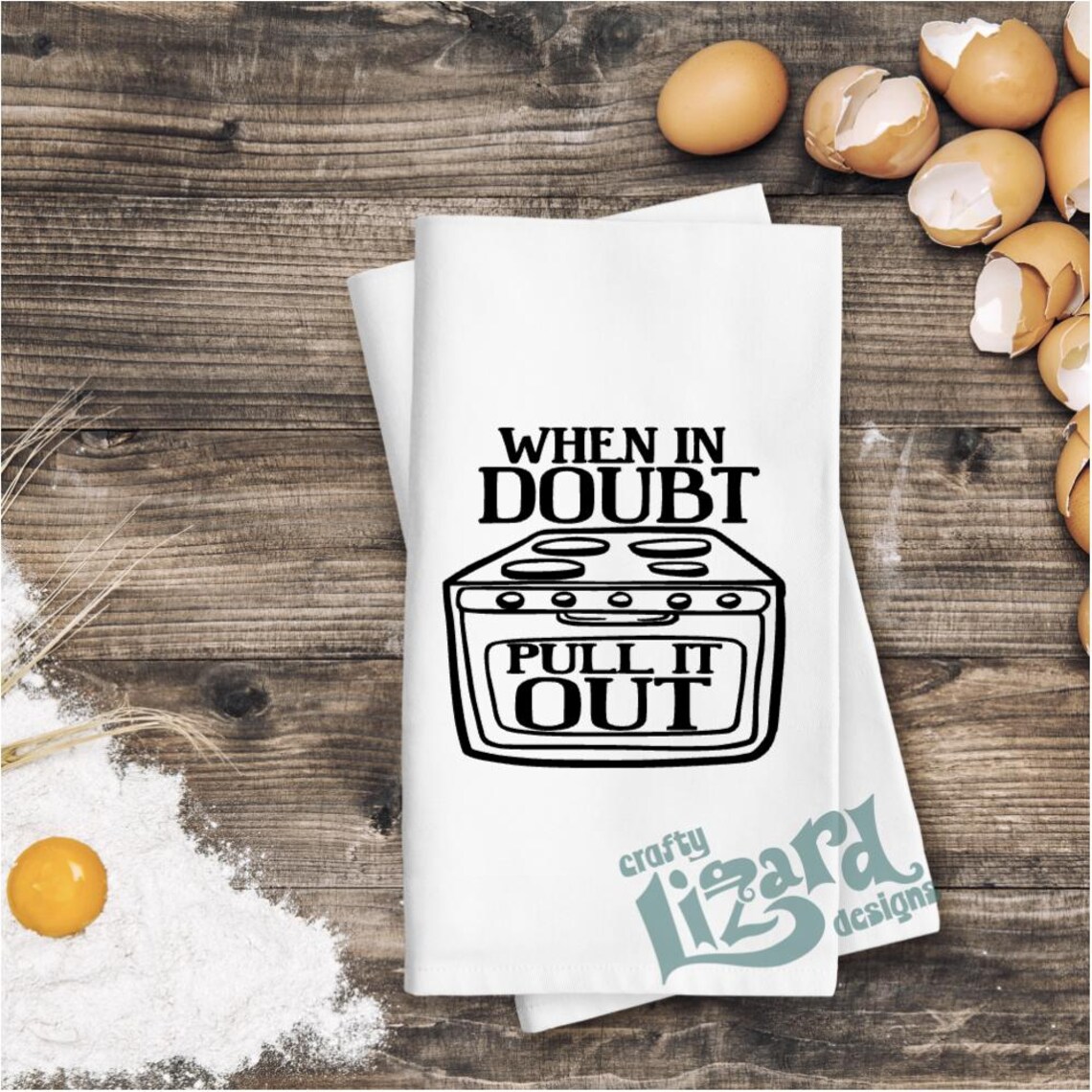 When in Doubt Pull It Out • Funny Kitchen Towel • Sarcastic Flour Sack - Etsy