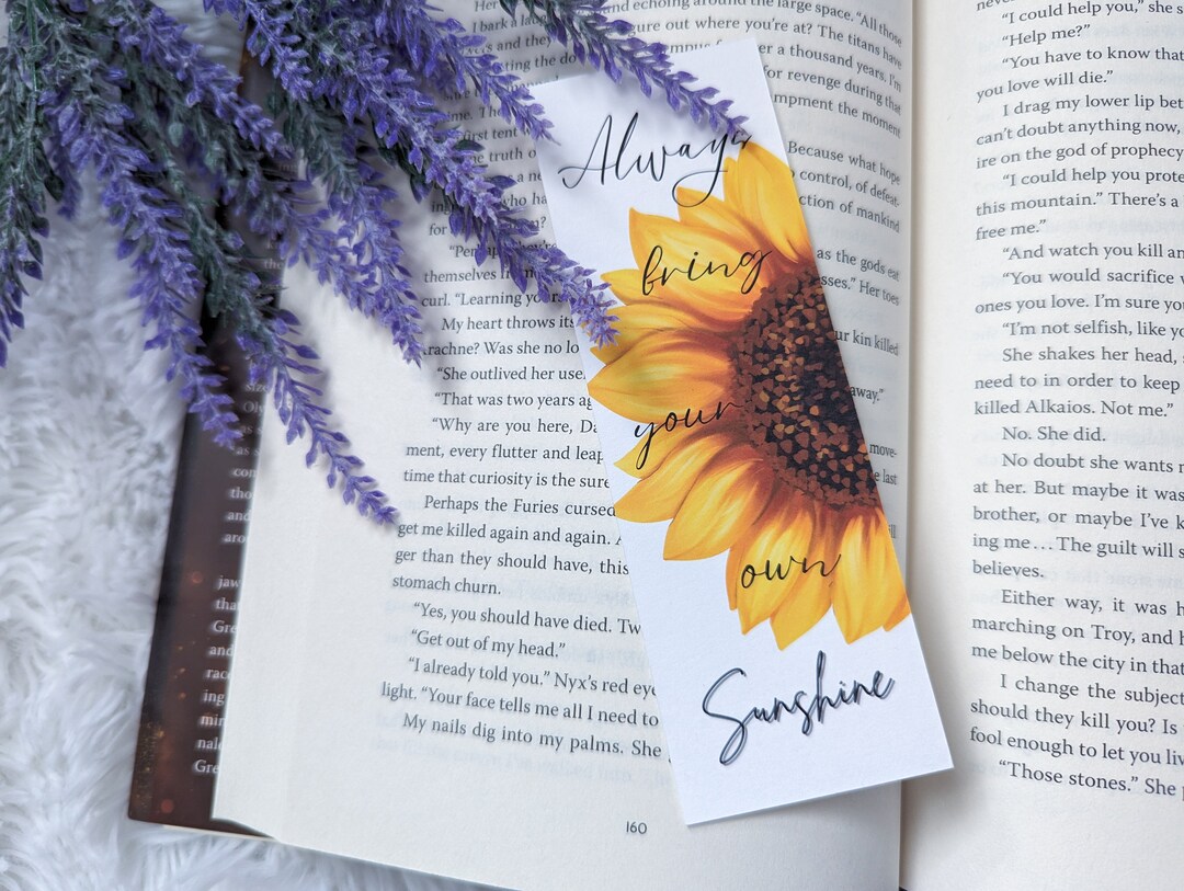Always Bring Your Own Sunshine Bookmark, Sunflower Bookmark, Reading ...