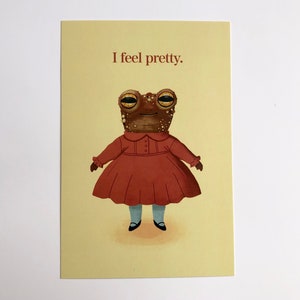 Funny Gift / I Feel Pretty Toad Wall Art / Cheeky Humor Art Print ...