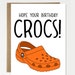 Funny Crocs Inspired Birthday Card - Happy Birthday Card - Greeting ...