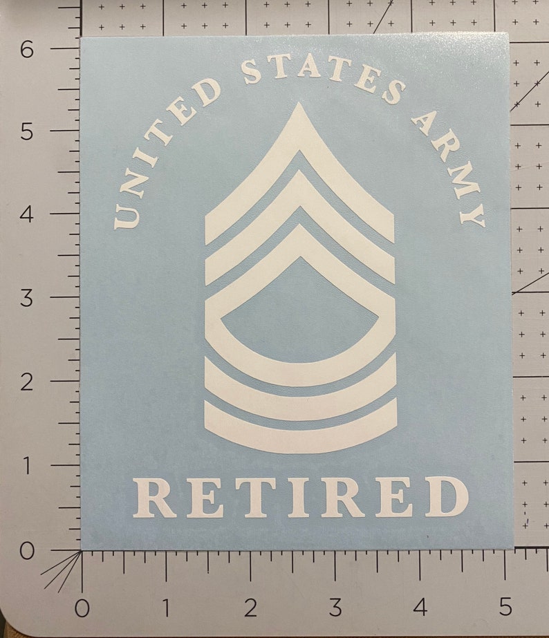 United States Army E7 - E9 Retired Custom Vinyl Sticker Decal Shown in ...