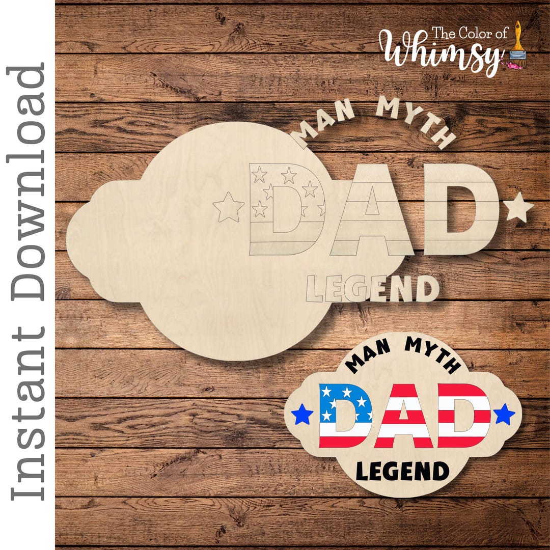 Layered Door Hanger SVG File Dad Man Myth Legend Featuring American ...