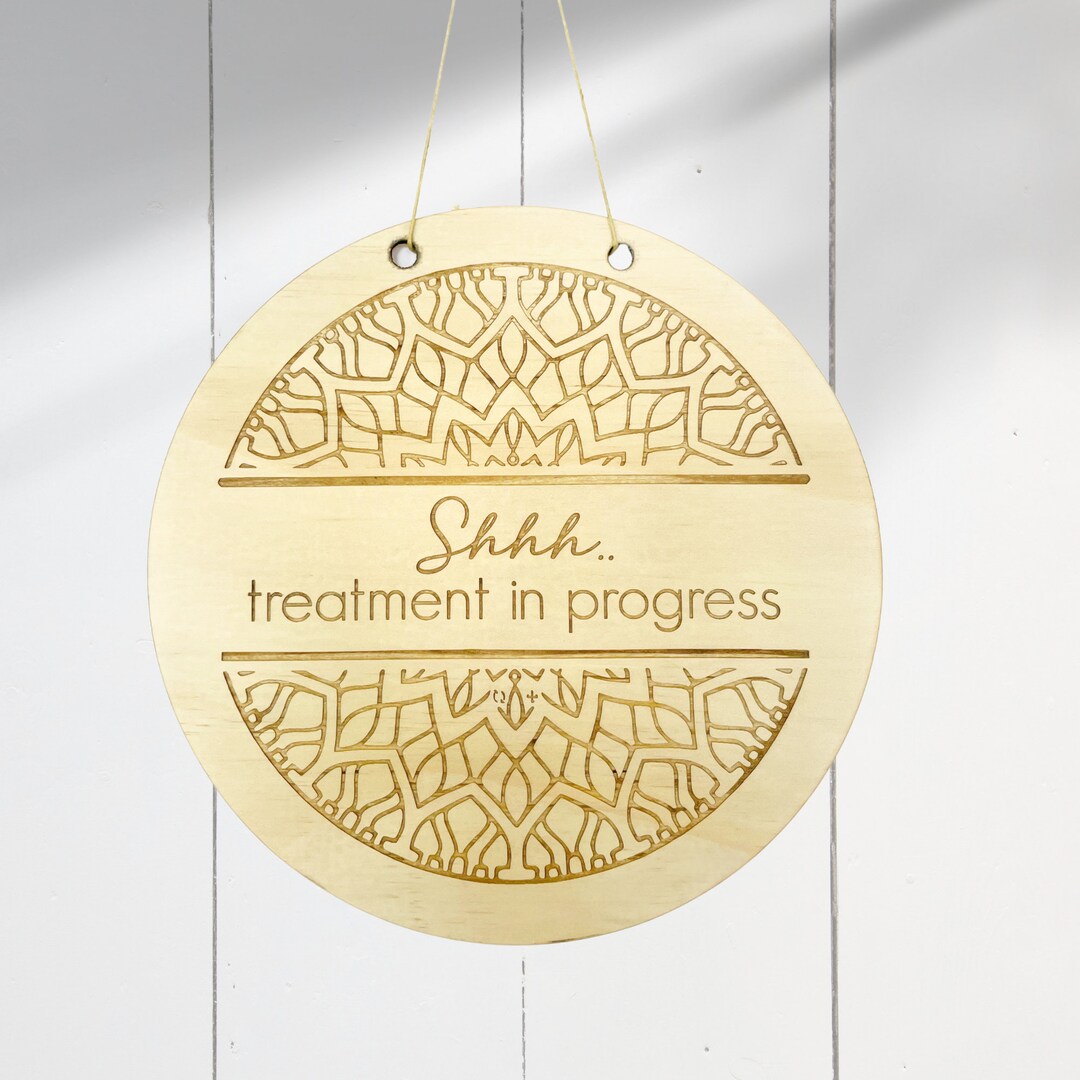 Shh Treatment Announcement Sign | Shh Treatment in Progress Sign ...