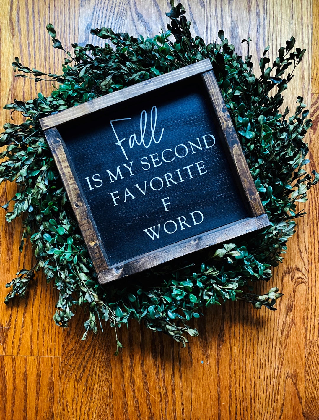 Fall Sign, My Favorite Word, Wooden Sign, Fall, Fall is in the Air ...