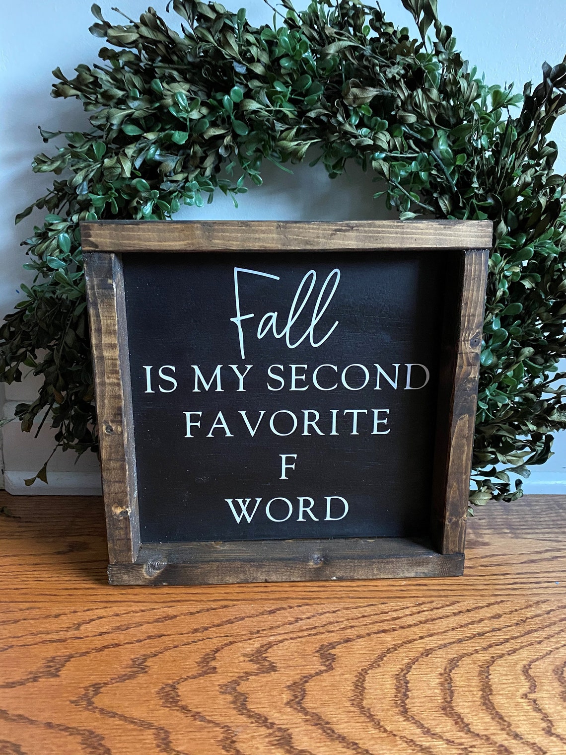 Fall Sign My Favorite Word Wooden Sign Fall Fall is in the - Etsy
