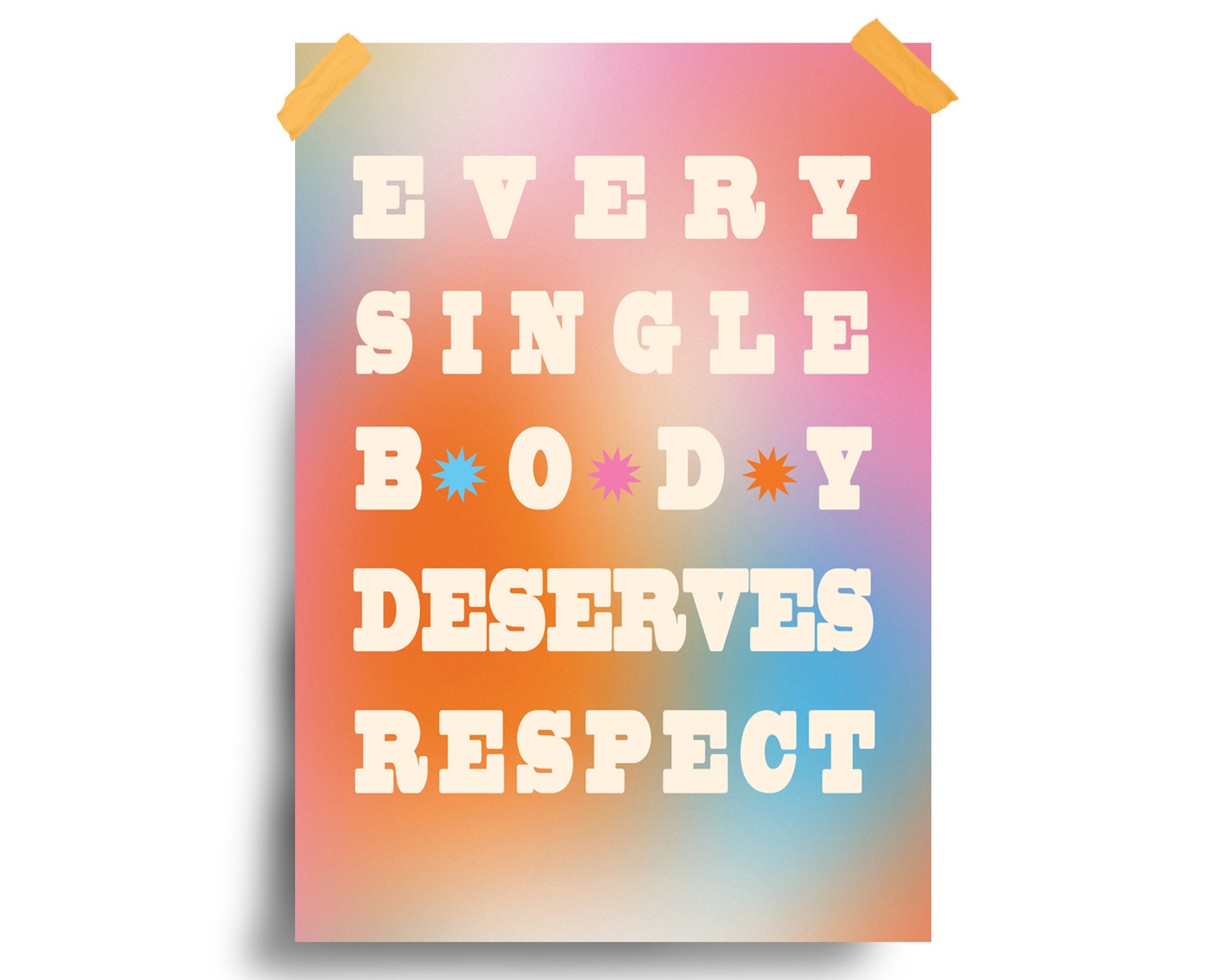 Every Single Body Deserves Respect Print A3 A5 Poster Gallery | Etsy