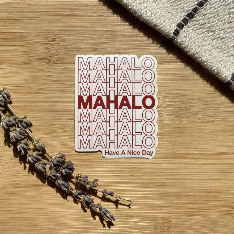 Mahalo Vinyl Sticker Hawaiian Thank You Sticker 2.8 X 2.2 - Etsy