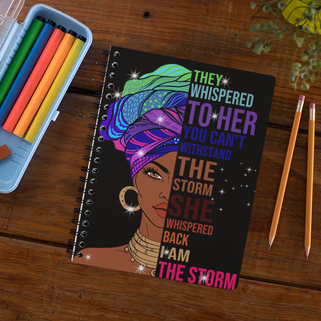 I Am the Storm | Black Woman Notebook | Black Queen | Melanin Notebook ...