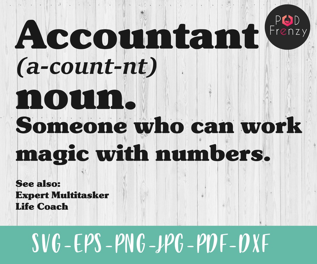 Accountant Noun Svg, Silhouette, Cutting File, Digital Download, Dxf ...