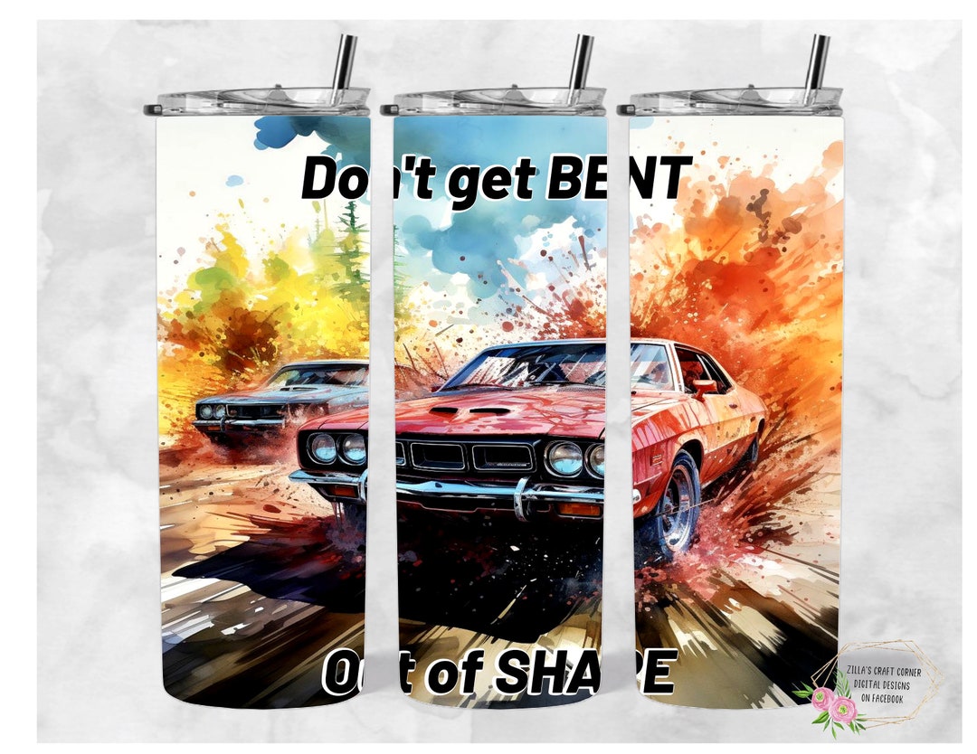 Don't Get Bent Out of Shape Demolition Derby Watercolor 20oz Tumbler ...