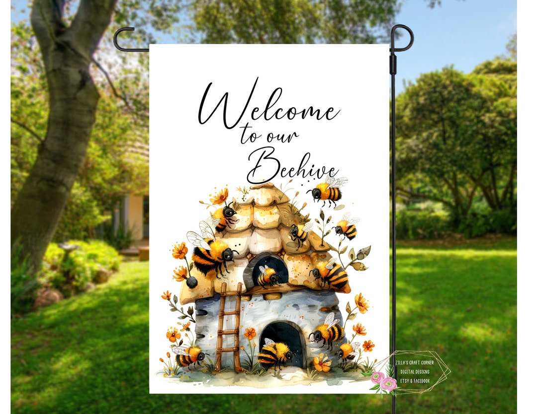 Welcome to Our Beehive Garden Flag Png, 13X19, Instant Digital Download ...