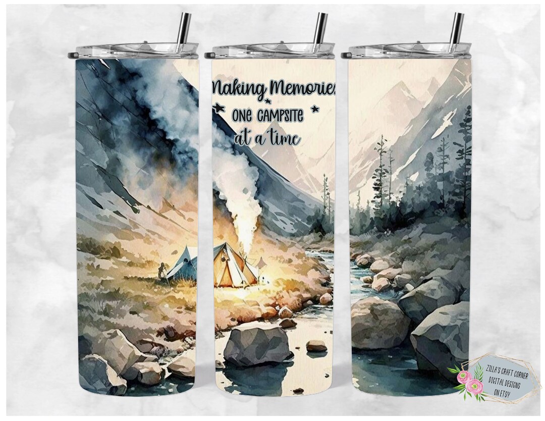 Making Memories One Campsite at a Time 20oz Skinny Tumbler Wrap, PNG ...