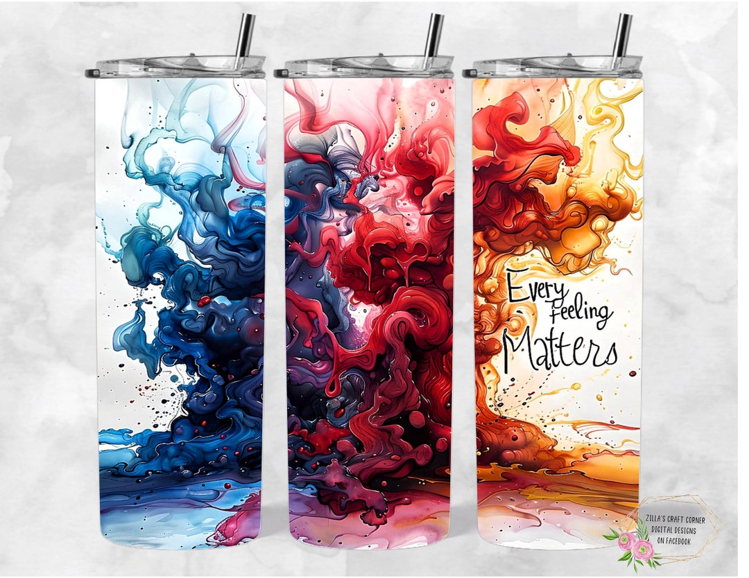Every Feeling Matters 20oz Tumbler in Vibrant Watercolors, 300dpi, PNG ...