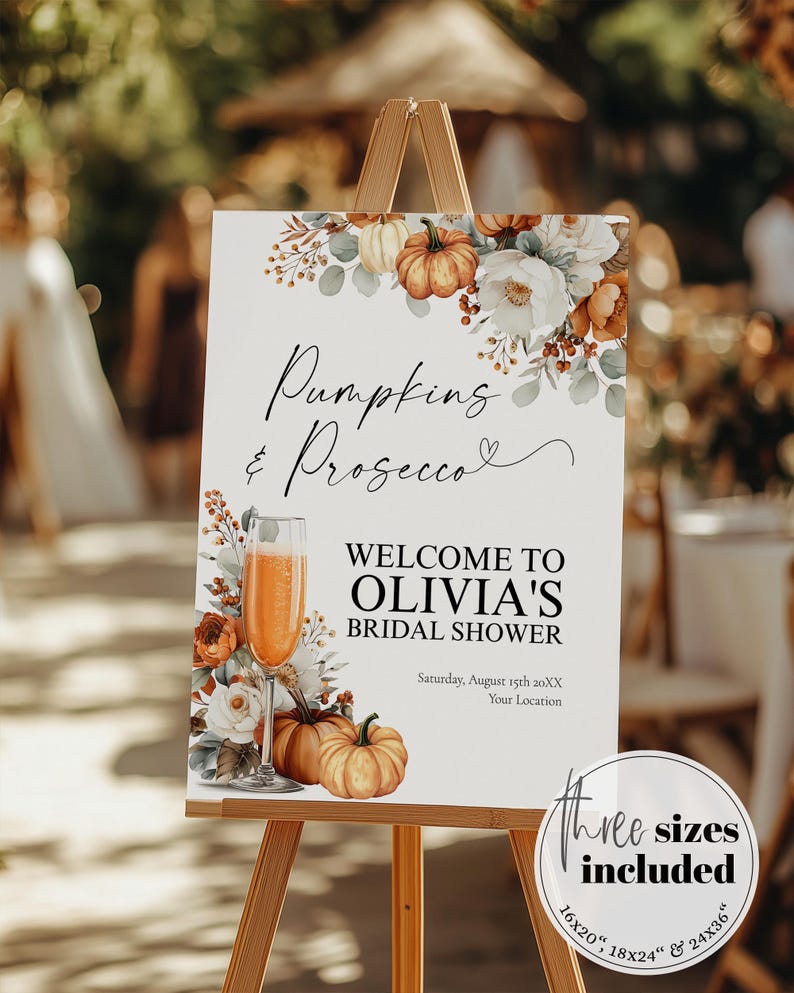 Pumpkins and Prosecco Welcome Sign Template, Fall Floral Bridal Shower ...