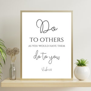 Do to Others as You Would Have Them Do to You - Luke 6:31 Print/golden ...