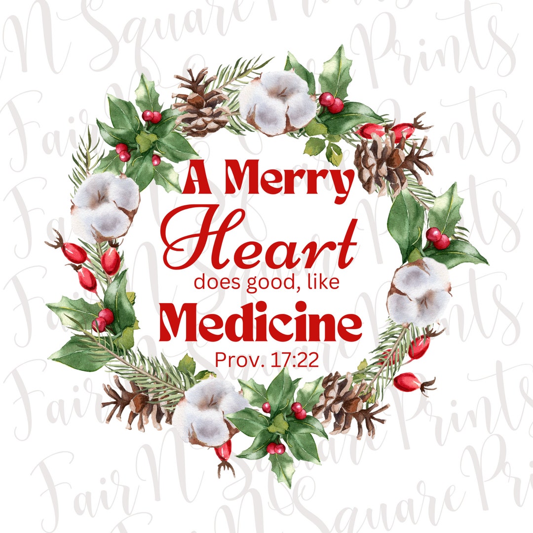 Proverbs 17:22 A Merry Heart Png File for Sublimation/christmas ...
