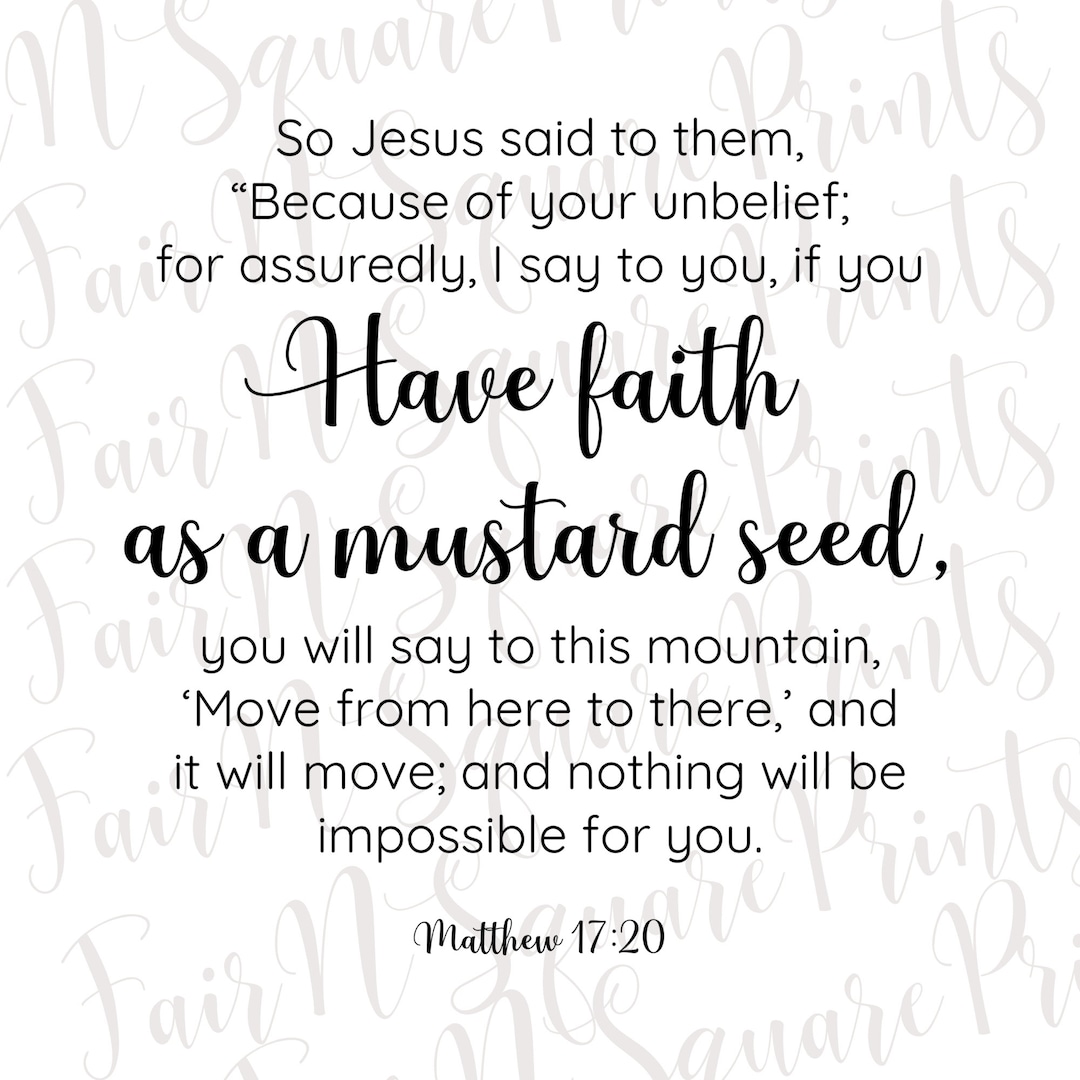 Matthew 17:20 - Have Faith as a Mustard Seed Black Text Png File for ...