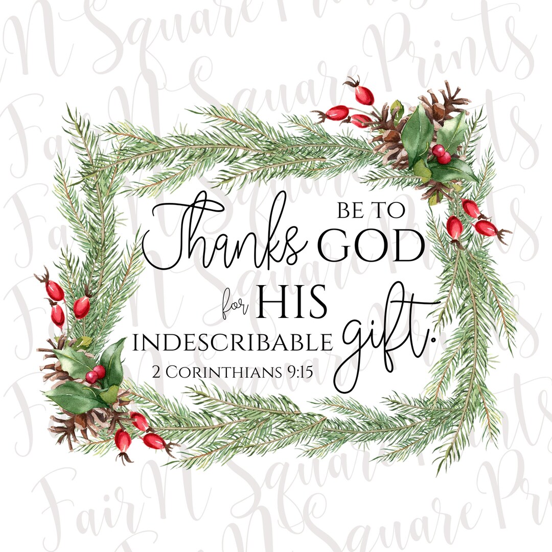 Thanks Be to God Png File for Sublimation/2 Corinthians 9:15 Png File ...