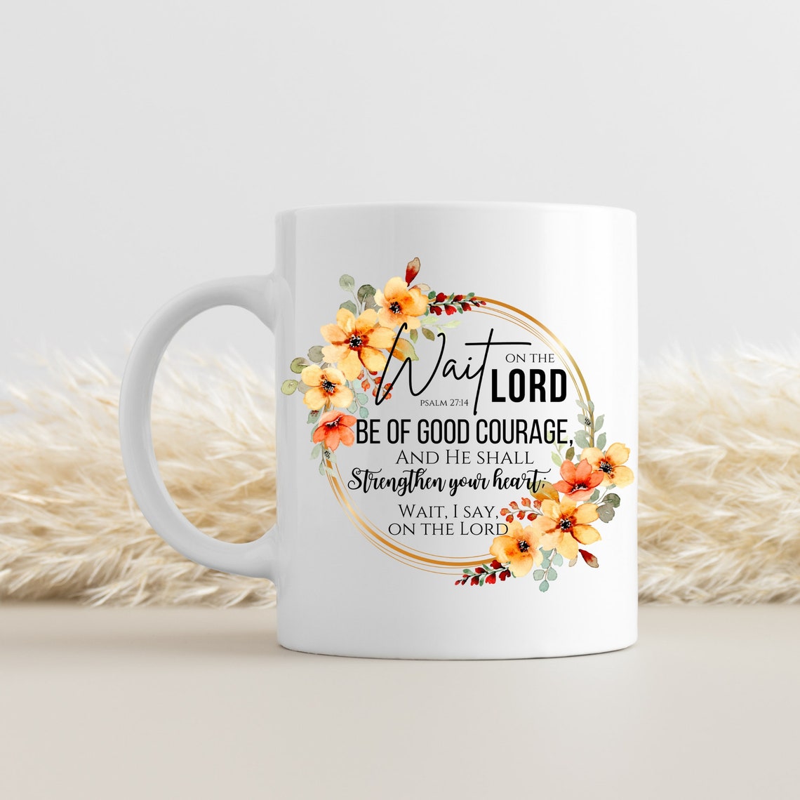 Psalm 27:14 Png File for Sublimation/wait on the Lord Be of Good ...