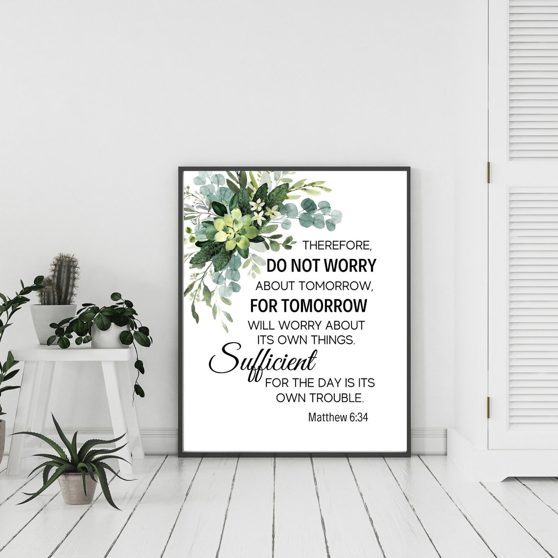 Therefore Do Not Worry for Tomorrow Prints/matthew 6:34 - Etsy