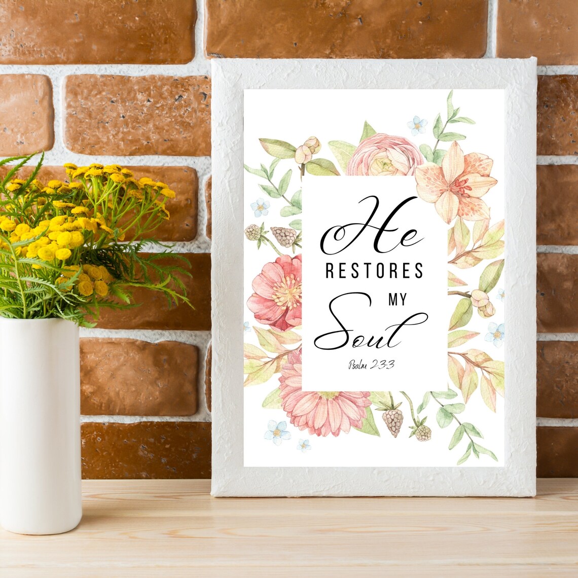 He Restores My Soul - Psalm 23:3 Print/motivational Verse/christians ...