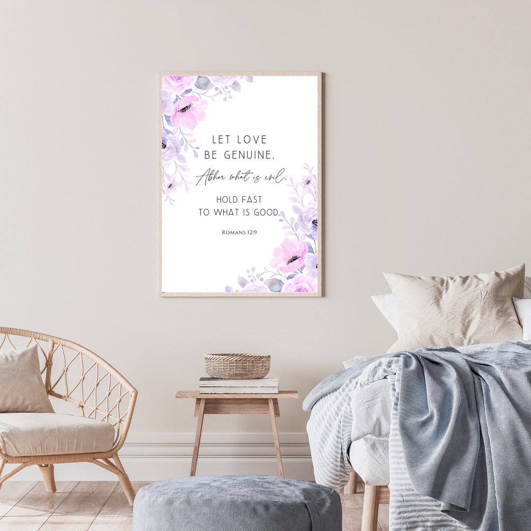 Romans 12:9 - Let Love Be Genuine Printable Art/inspirational Verse ...
