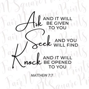 Matthew 7:7 Png File for Sublimation/ask Seek Knock Png Designs for ...