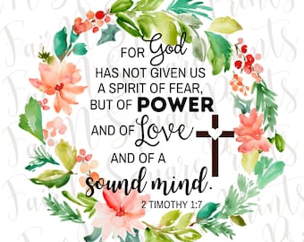 Power Love and Sound Mind 2 Timothy 1:7 LL005 A (Download Now) - Etsy
