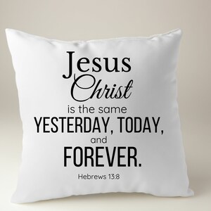 Hebrews 13:8 Black Text Png File Design/jesus Christ is the Same ...