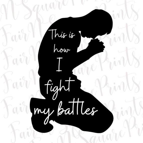 This is How I Fight My Battles Png File for | Etsy