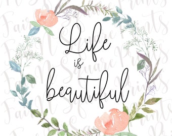 Life is Beautiful PNG File for Sublimation, Butterflies, Png File for ...