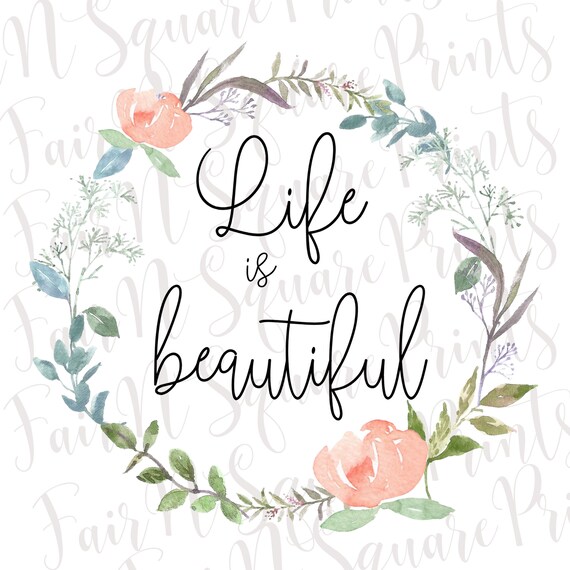 Life is Beautiful PNG File for Sublimation/life is Beautiful - Etsy