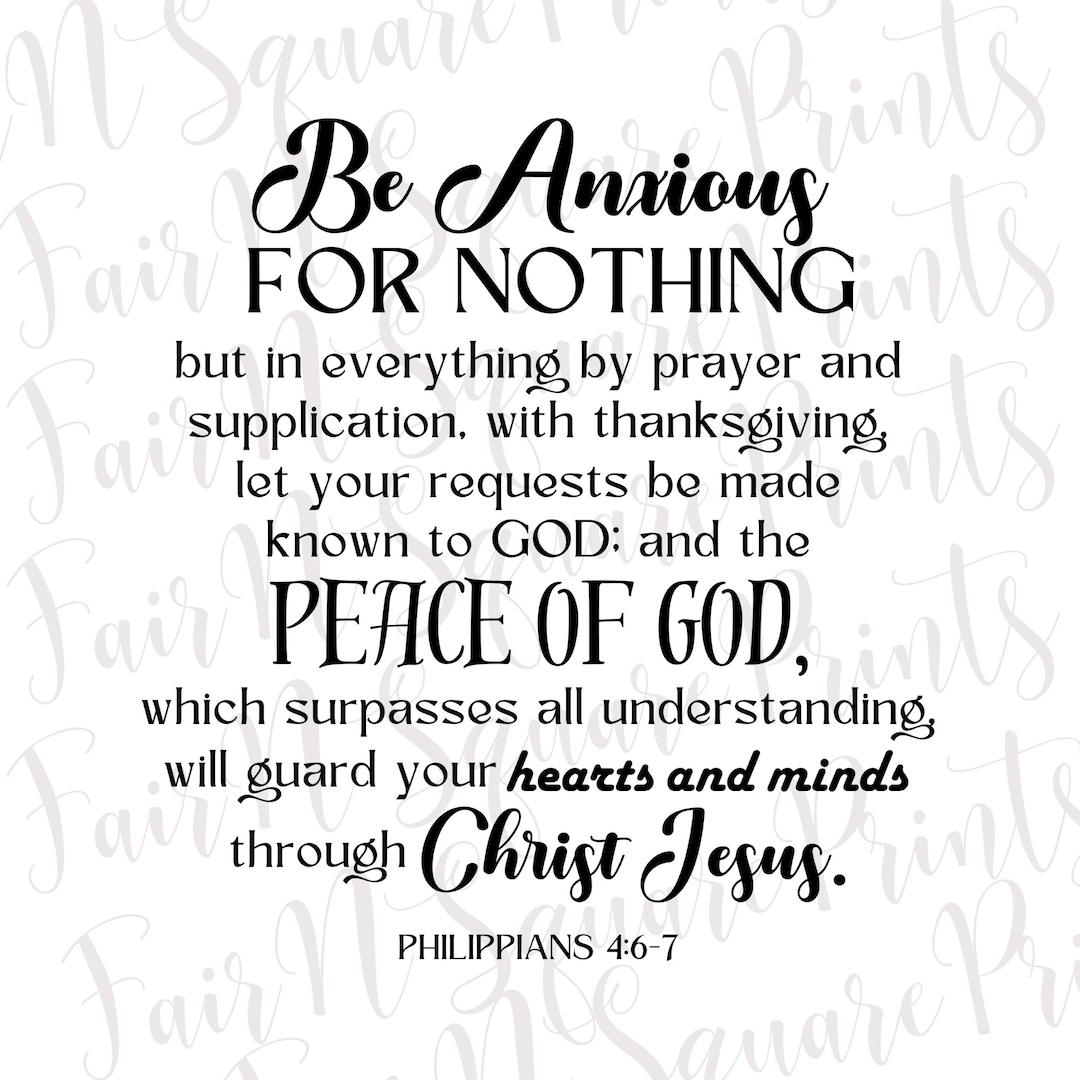 Be Anxious for Nothing Png File for Sublimation/philippians 4:6-7 Png ...