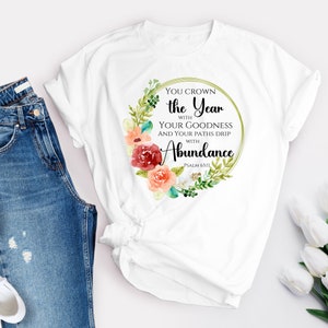 You Crown the Year With Your Goodness - Psalm 65:11 Png File for ...