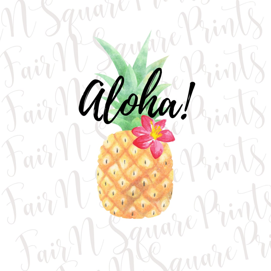 Aloha Pineapple Png for Sublimation/summer Clipart for Sublimation ...